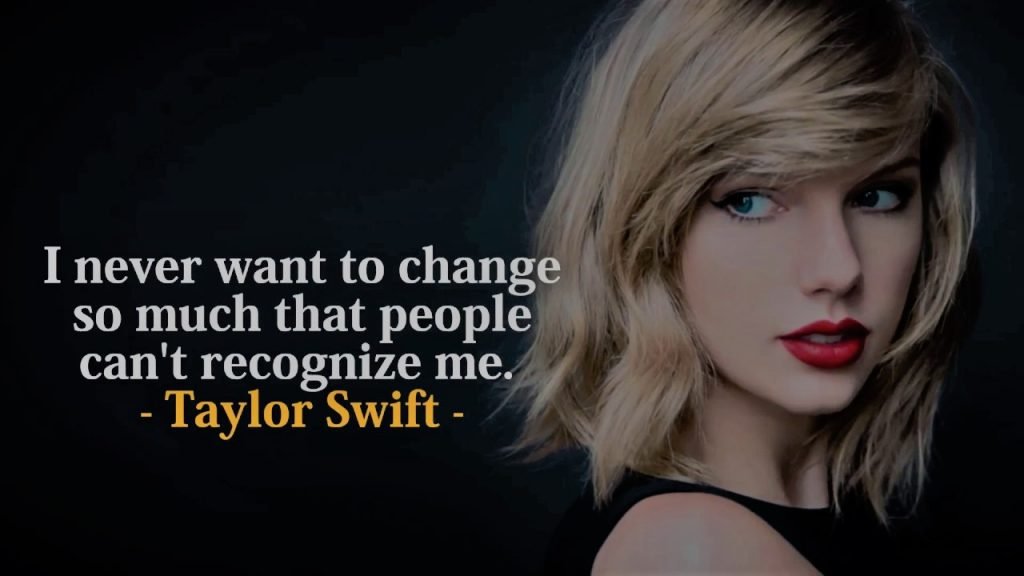 27 Taylor Swift Quotes For Life